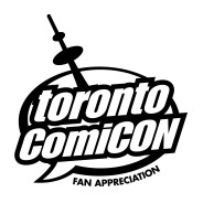 Toronto ComiCON Fan Appreciation Event Day 1 • Comic Book Daily