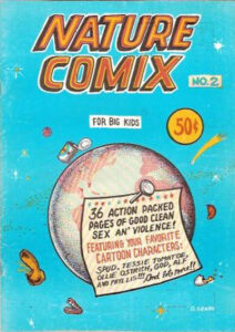 Canadian Environmental Underground Comix from the 1970s • Comic Book Daily