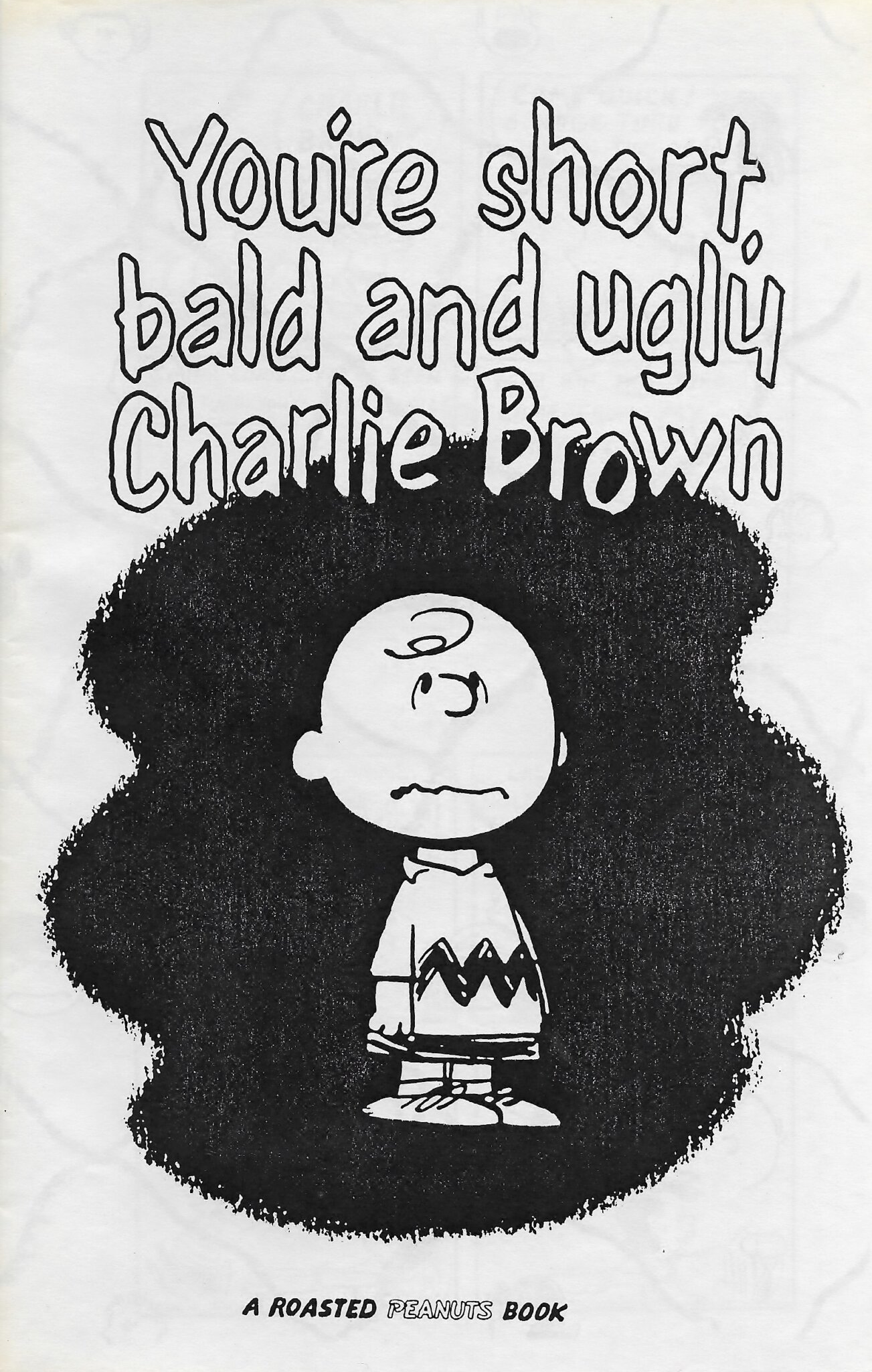 You're Short, Bald and Ugly Charlie Brown • Comic Book Daily