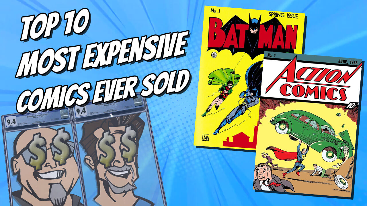 Most Expensive Comics Ever Sold • Comic Book Daily